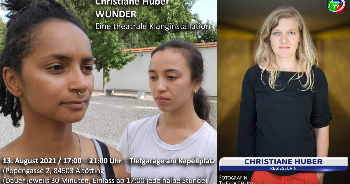 WUNDER – Eine theatrale Klanginstallation von Christiane Huber ...